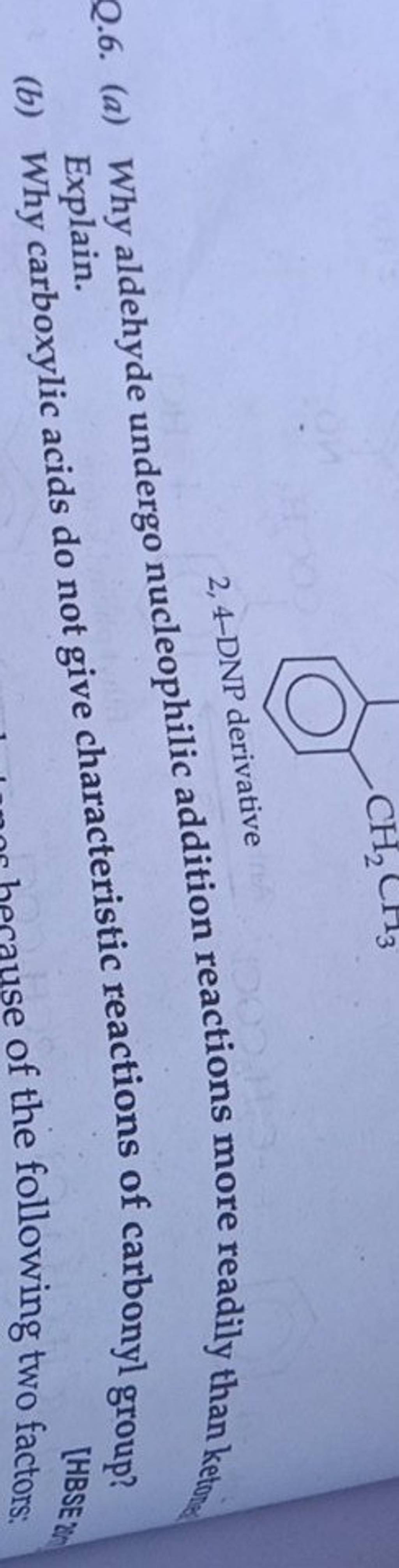 2 4 DNP Derivative Q 6 a Why Aldehyde Undergo Nucleophilic Addition Re 2 4 DNP Derivative Q 6 a Why Aldehyde Undergo Nucleophilic Addition Re