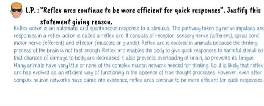 L.P.: "Reflex arcs continue to be more efficient for quick responses". Ju..