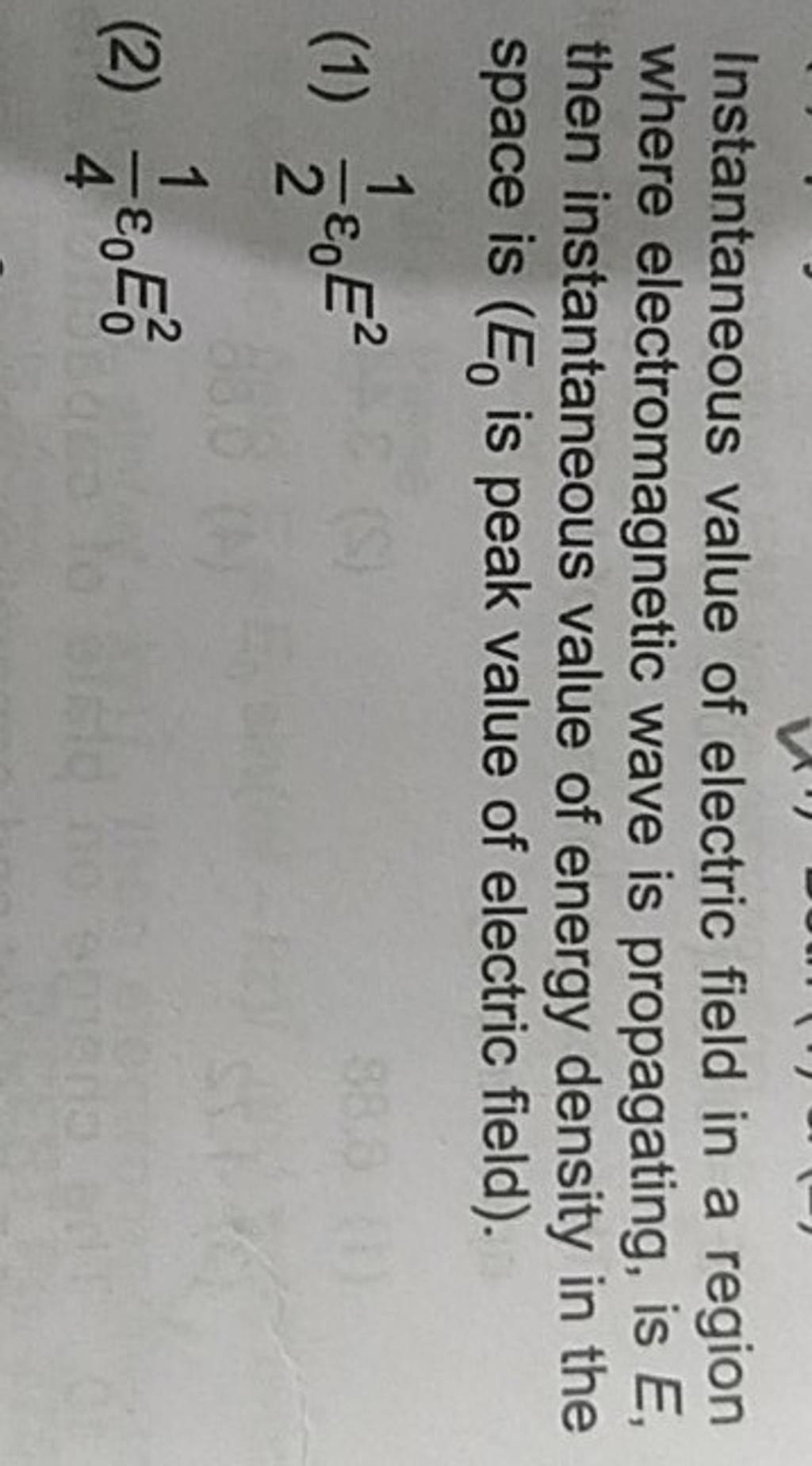 Instantaneous Value Of Electric Field In A Region Where Electromagnetic W instantaneous-value-of-electric-field-in-a-region-where-electromagnetic-w