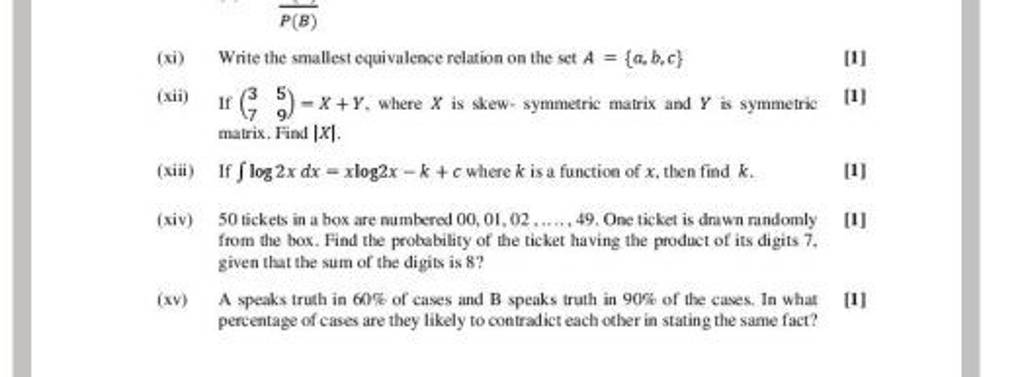 (xi) Write the smallest equivalence relation on the set A={a,b,c} [1] (xi..