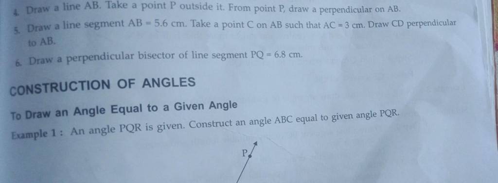 4. Draw a line AB. Take a point P outside it. From point P, draw a perpen..