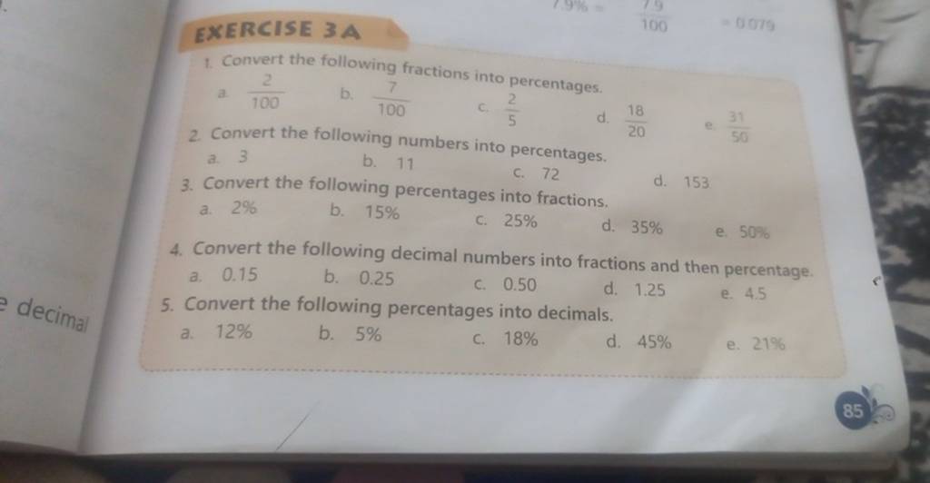 EXERCISE 3 A 1. Convert the following fractions into percentages. a. 1002..