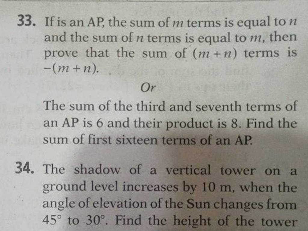 33. If is an AP, the sum of m terms is equal to n and the sum of n terms