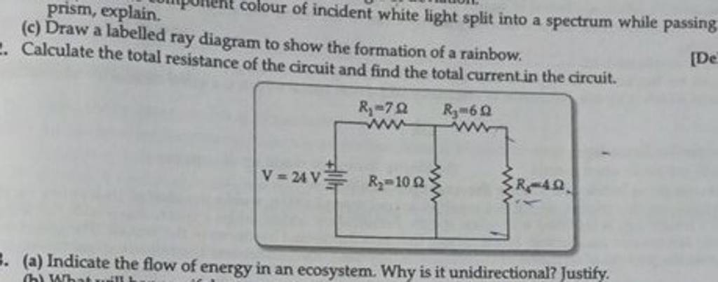 (c) Draw a labelled ray diagram to show the formation of a rainbow. Calcu..