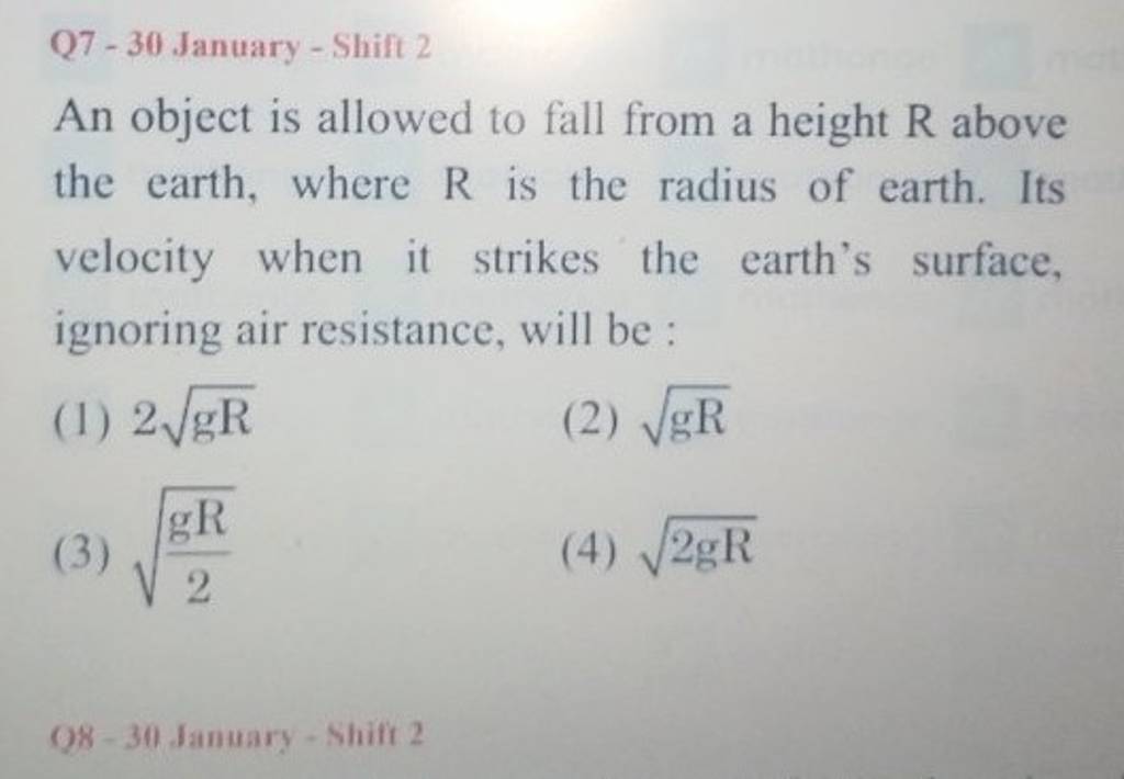 Q7 - 30 January - Shift 2 An object is allowed to fall from a height R ab..