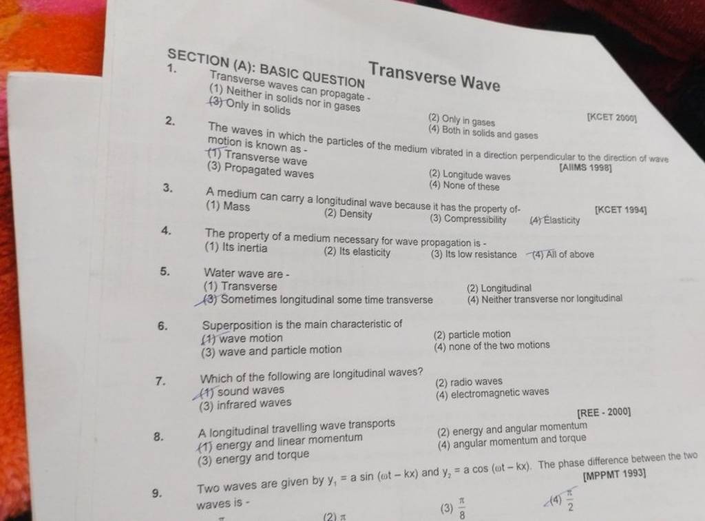 SECTION (A): BASIC QUESTION Transverse Wave 1. Transverse waves can propa..