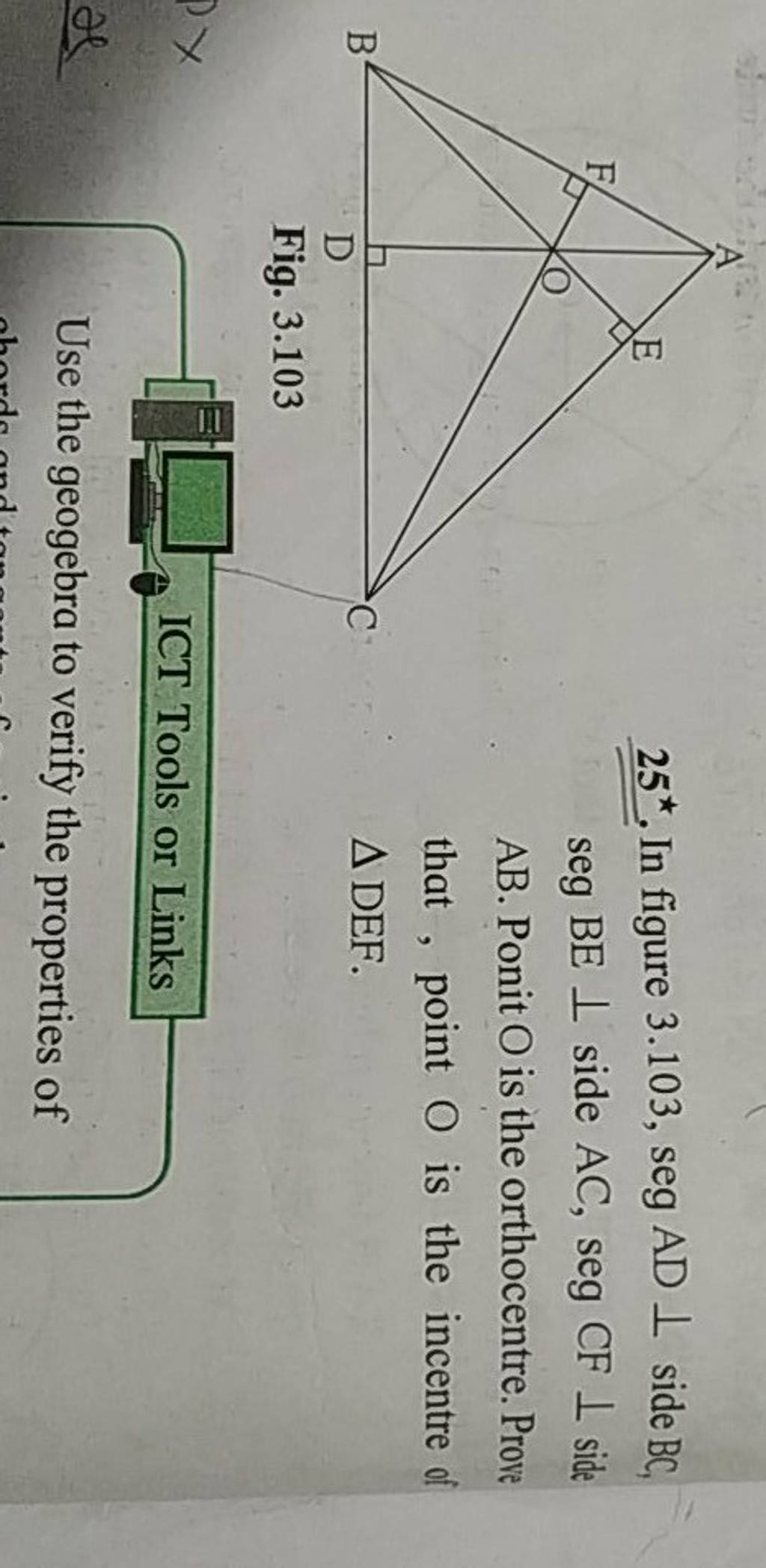 25⋆ . In figure 3.103, seg AD⊥ side BC, seg BE⊥ side AC, seg CF⊥ side AB...