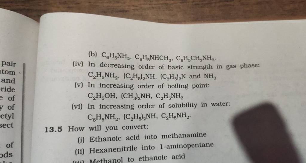 (b) C6 H5 NH2 ,C6 H5 NHCH3 ,C6 H5 CH2 NH2 . (iv) In decreasing order of b..