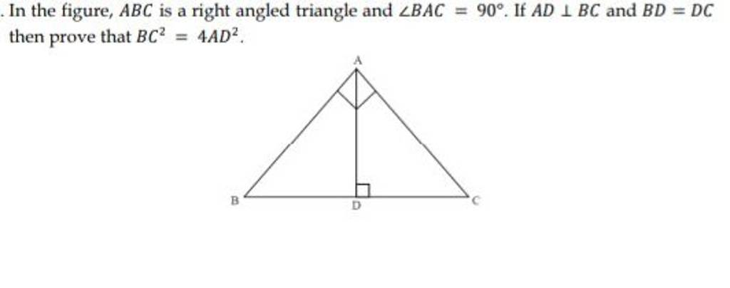 . In the figure, ABC is a right angled triangle and ∠BAC=90∘. If AD⊥BC an..