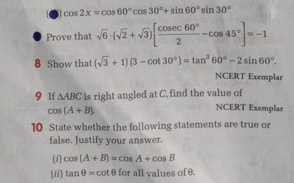 cos2x=cos60∘cos30∘+sin60∘sin30∘ Prove that 6 ⋅(2 +3 )[2cosec60∘ −cos45∘]=..