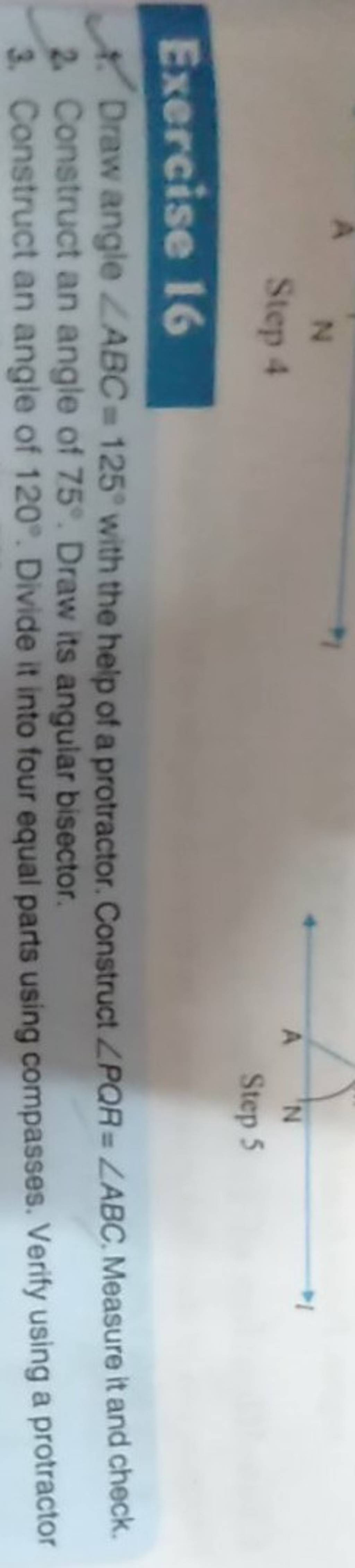 Exercise 16 4. Draw angle ∠ABC=125∘ with the help of a protractor. Constr..
