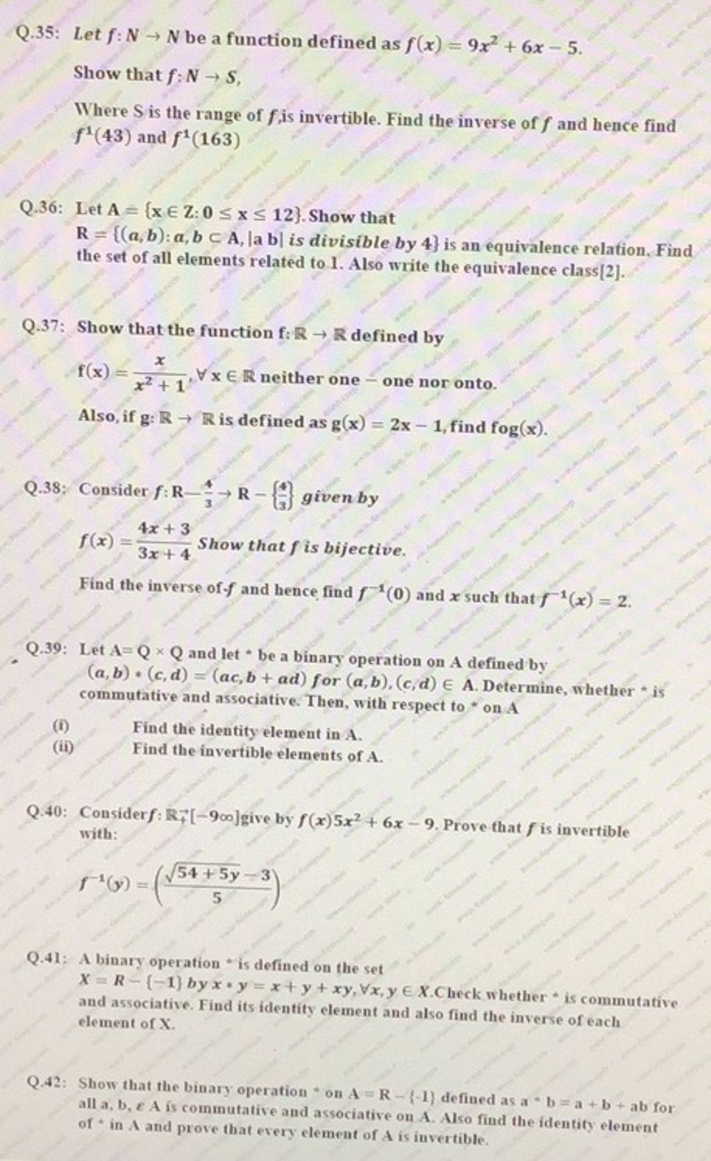 Q.35: Let f:N→N be a function defined as f(x)=9x2+6x−5. Show that f:N→S,