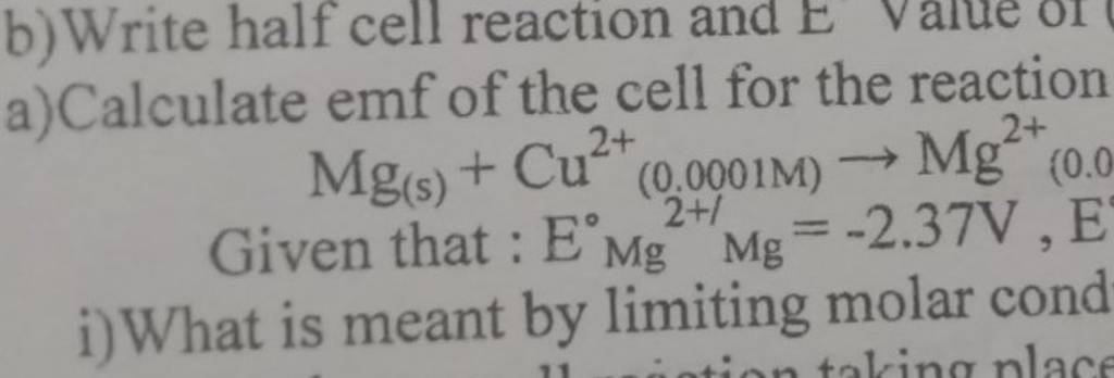 B Write Half Cell Reaction And E Value Oi Filo