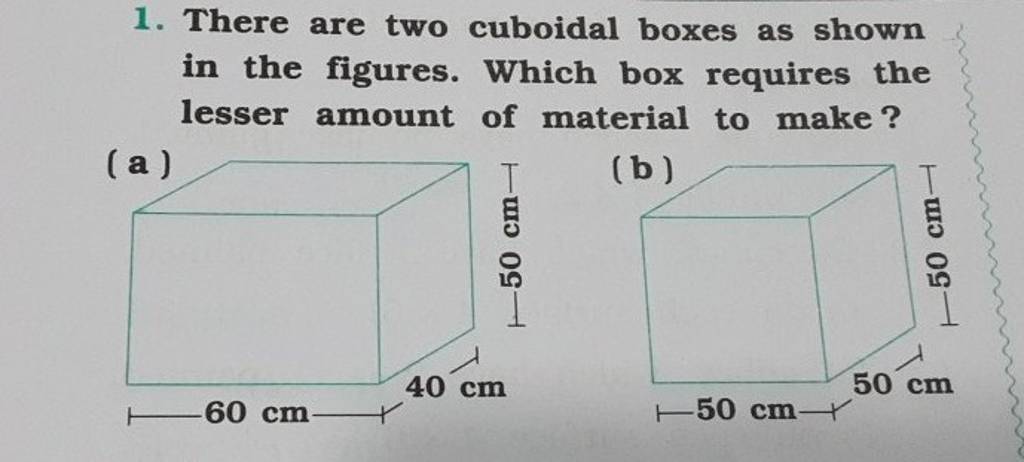 1. There are two cuboidal boxes as shown in the figures. Which box requir..