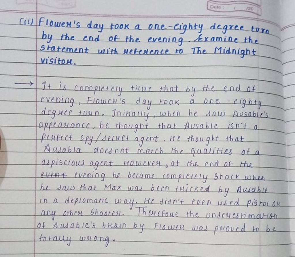 (ii) Flower's day took a one-eighty degree turn by the end of the evening..