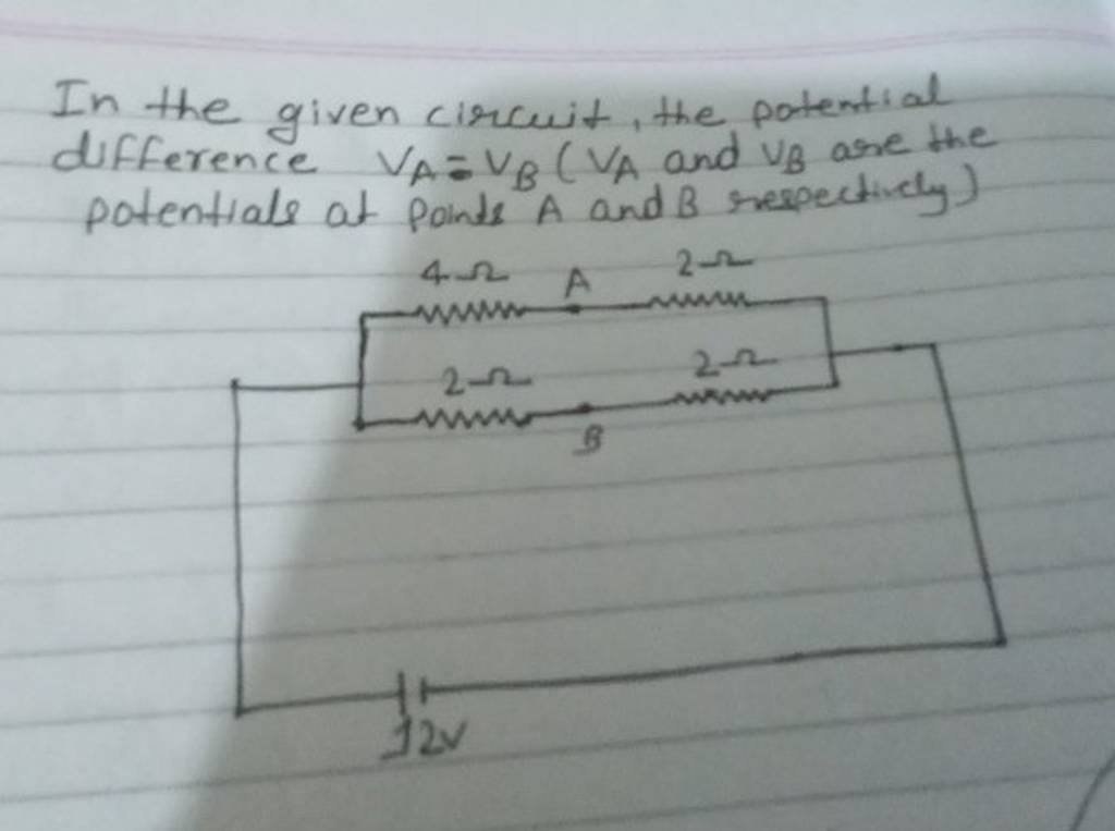 In the given circuit, the potential difference VA =VB (VA and VB are th..
