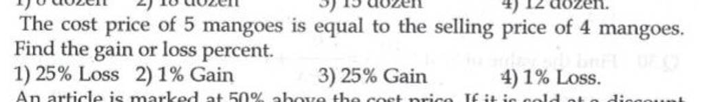 The cost price of 5 mangoes is equal to the selling price of 4 mangoes. F..