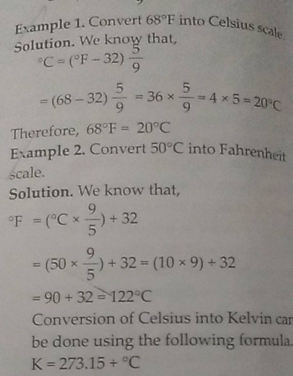 Erample 1. Convert 68∘F into Celsius scale. Solution. We know that, ∘C=(∘..
