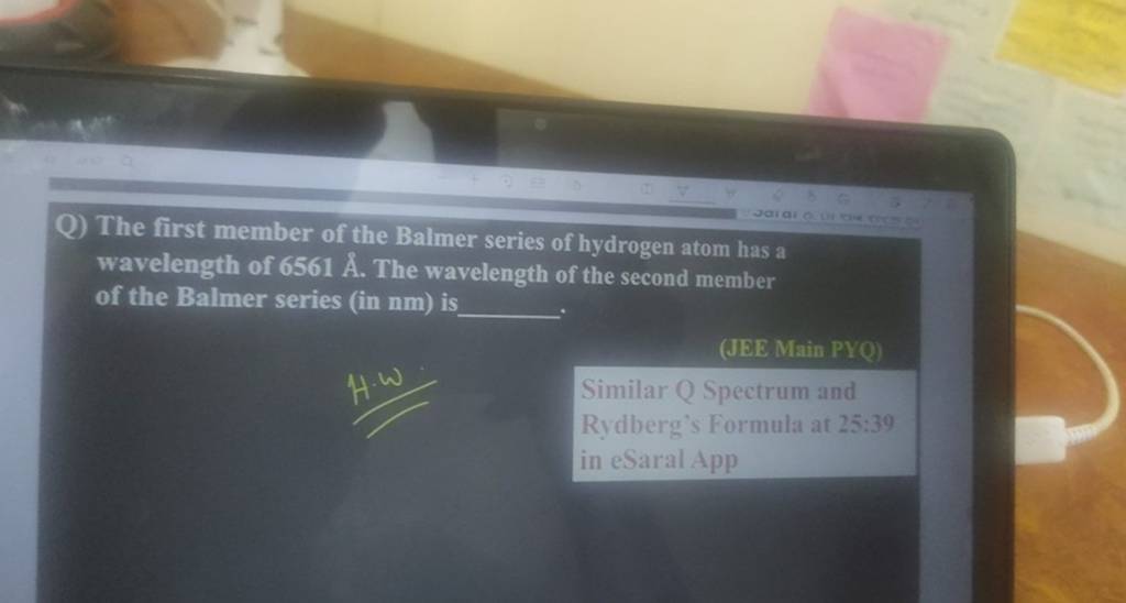 Q The First Member Of The Balmer Series Of Hydrogen Atom Has A Wavelengt