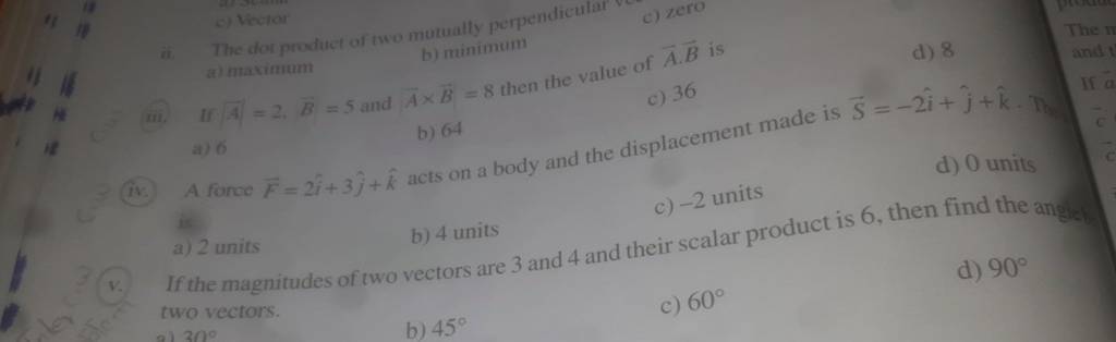 If the magnitudes of two vectors are 3 and 4 and their scalar product is