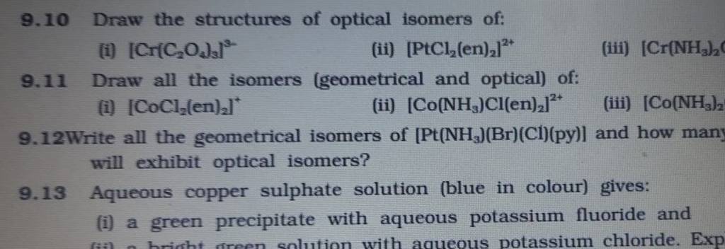 9.10 Draw the structures of optical isomers of: (i) [Cr2 C2 O4 )3 ]2 (ii)..