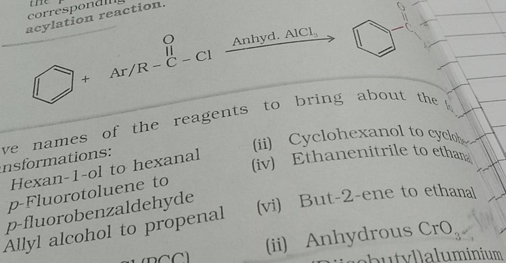 Anhyd. AlCl3 ve names of the reagents He ormations: p-Fluorotoluene to