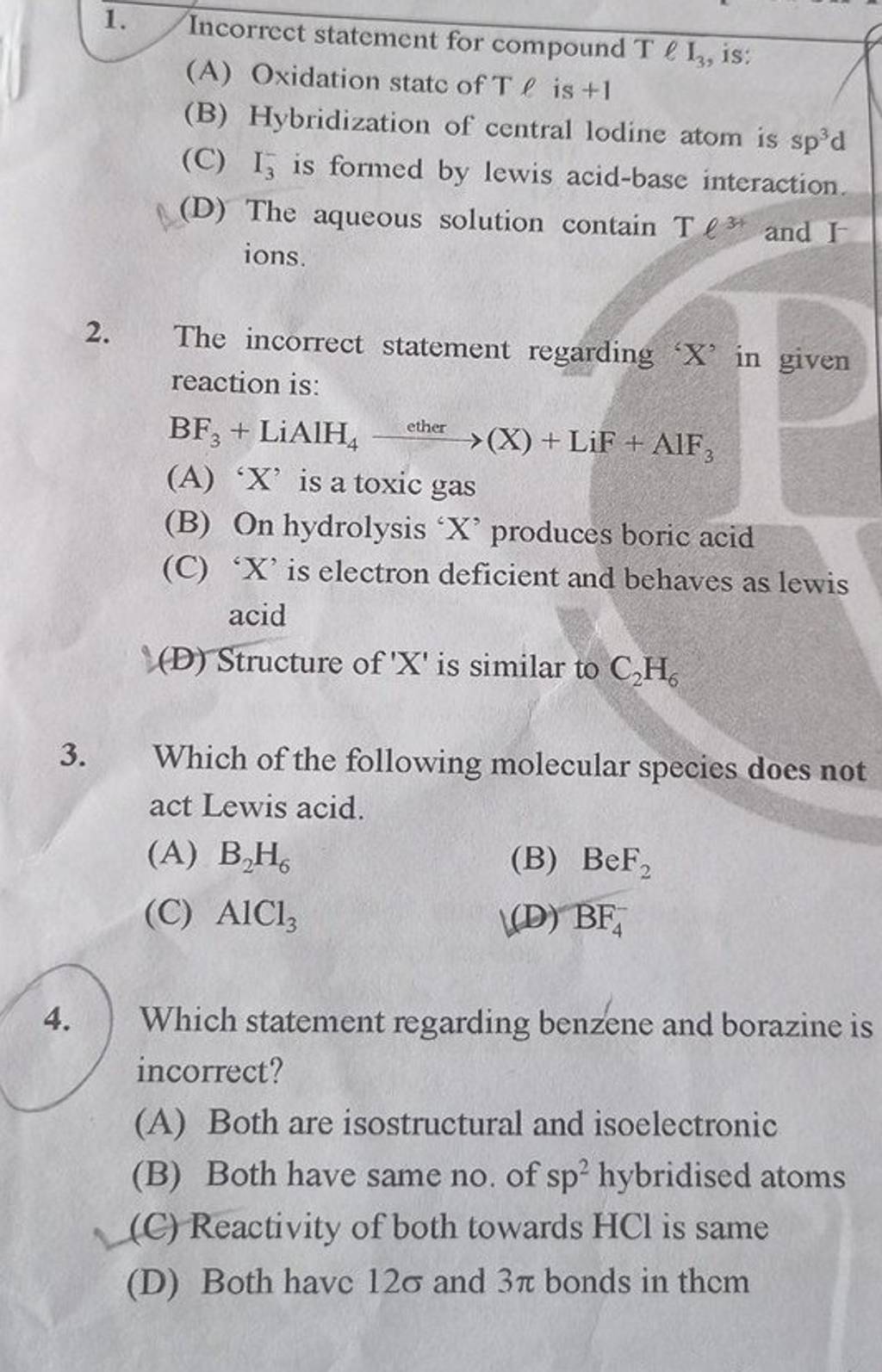 The Incorrect Statement Regarding X In Given Reaction Is Bf3 Lialh4