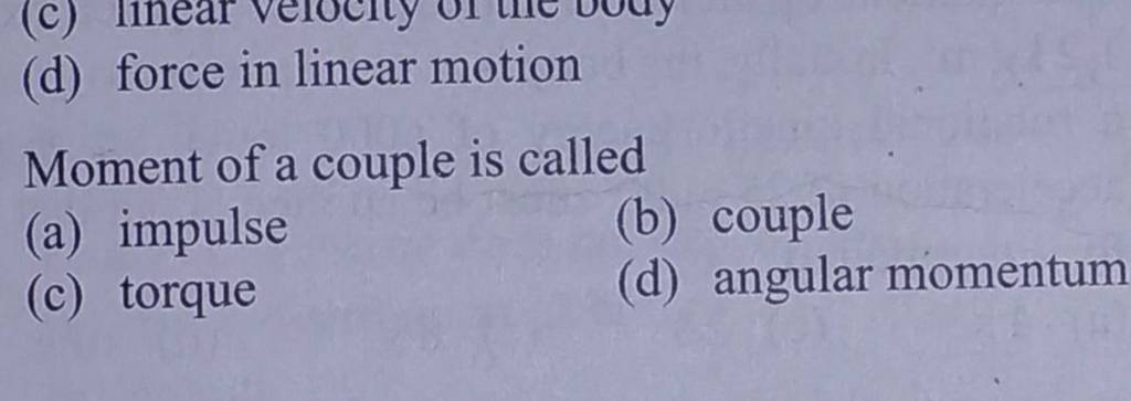 Moment of a couple is called | Filo