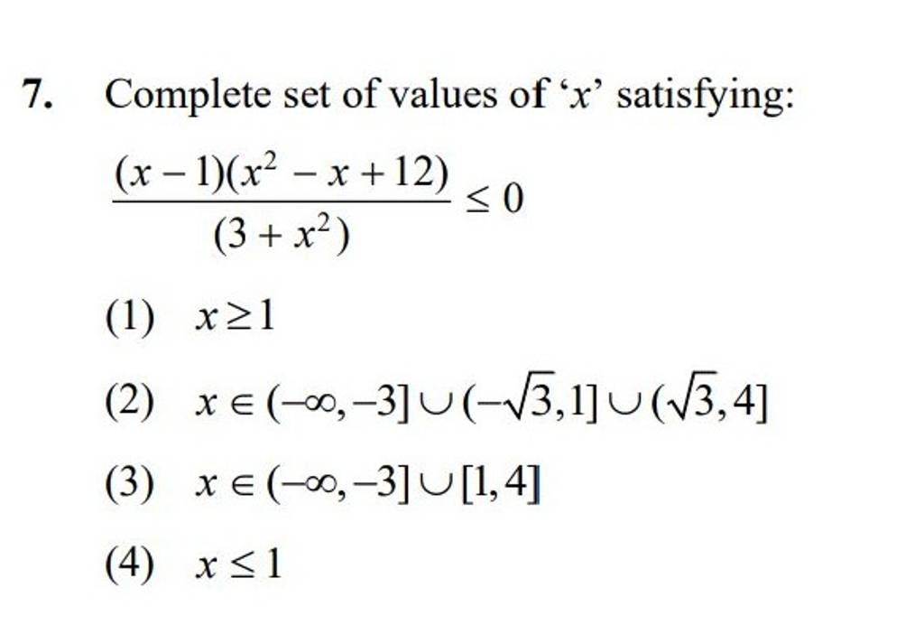 Complete Set Of Values Of X Satisfying 3 X2 X−1 X2−x 12 ≤0 Filo