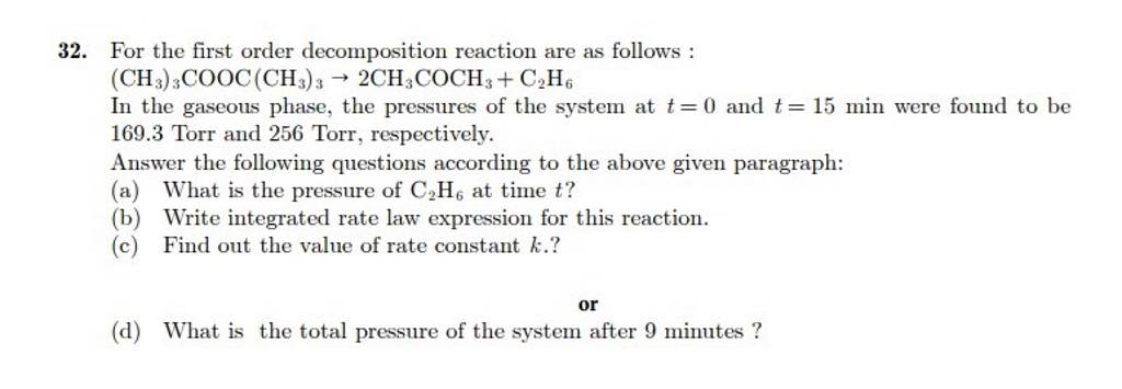 32 For The First Order Decomposition Reaction Are As Follows Ch3 3 C
