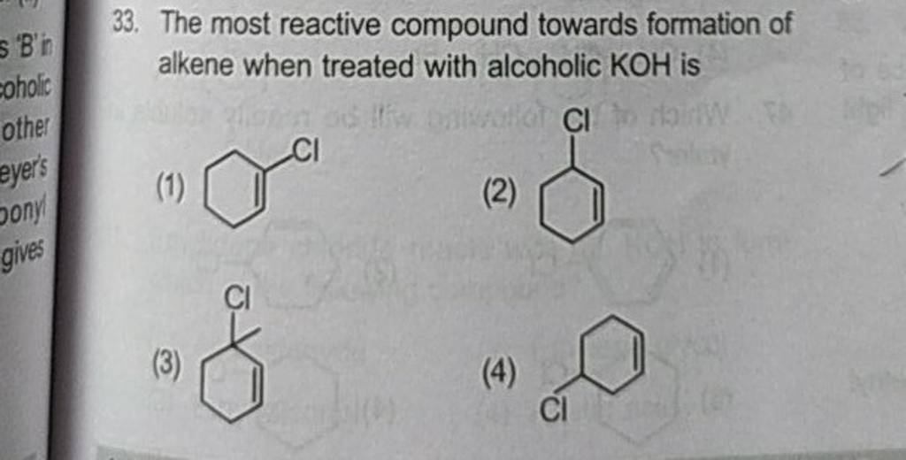 The most reactive compound towards formation of alkene when treated with