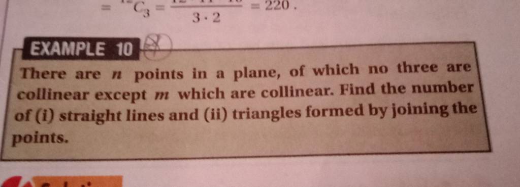 EXAMPLE 10 There are n points in a plane, of which no three are collinear..