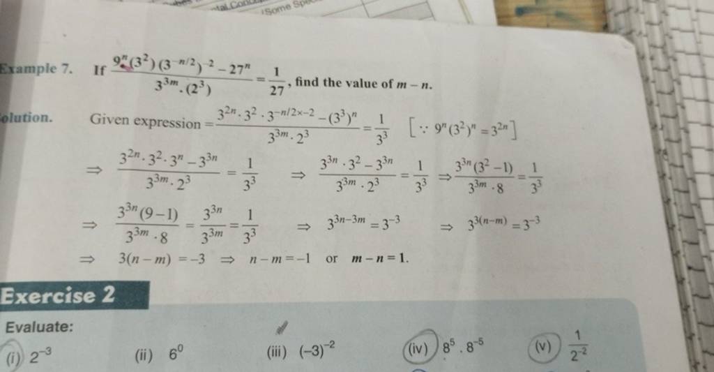 Example 7. If 33m⋅(23)9n(32)(3−n/2)−2−27n =271 , find the value of m−n. o..
