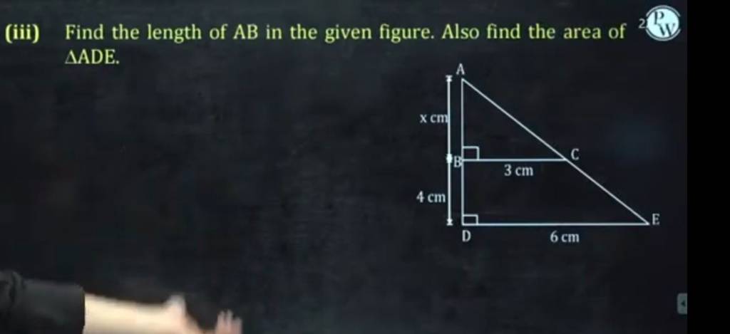 (iii) Find the length of AB in the given figure. Also find the area of A..