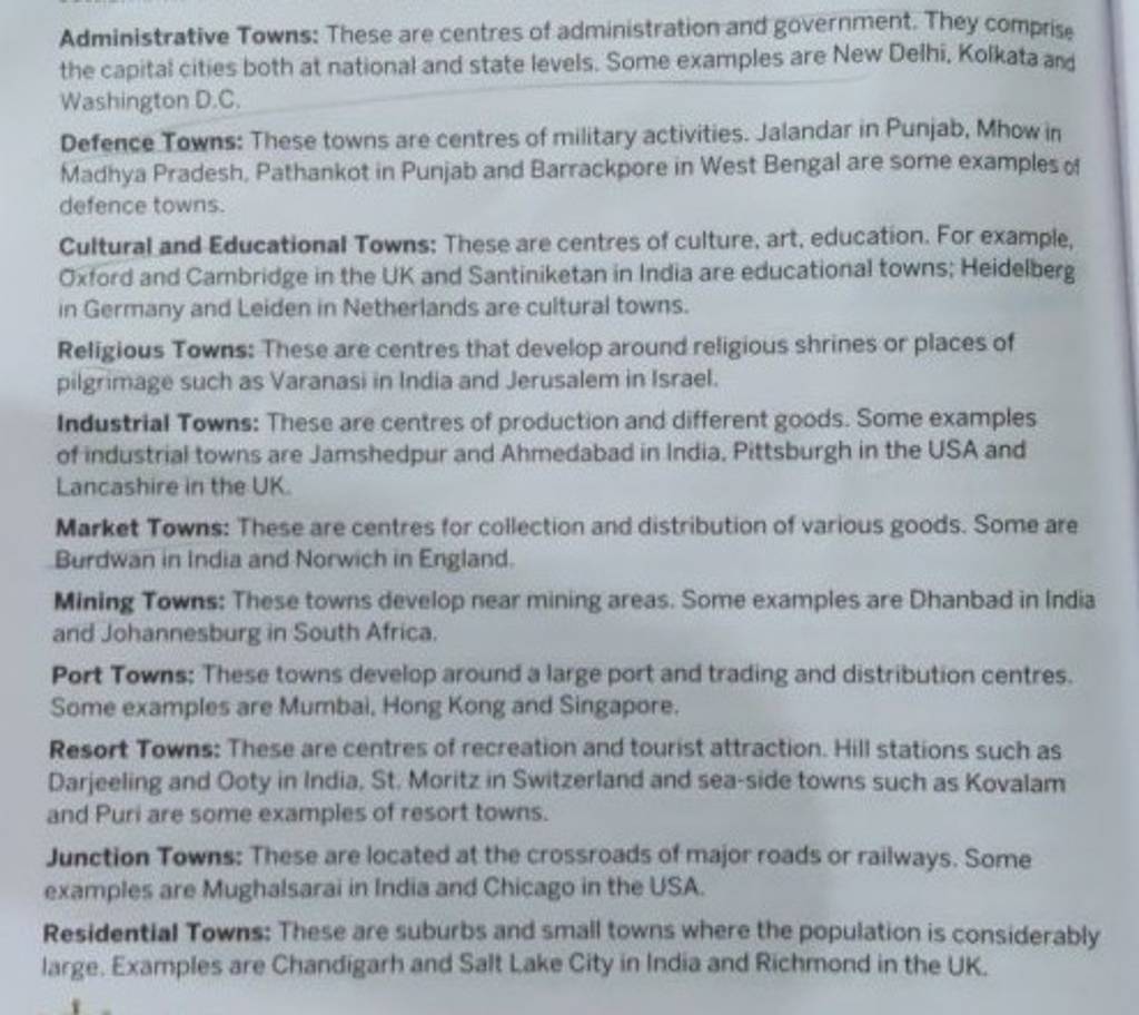 Administrative Towns: These are centres of administration and government...