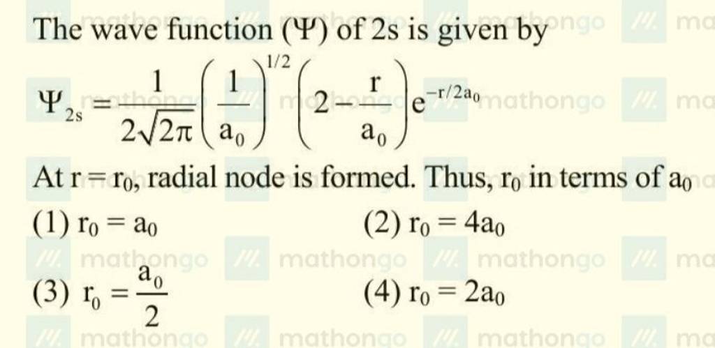The Wave Function Ψ Of 2 S Is Given By Ψ2 S 22π 1 A0 1 1 2 2−a0 R E