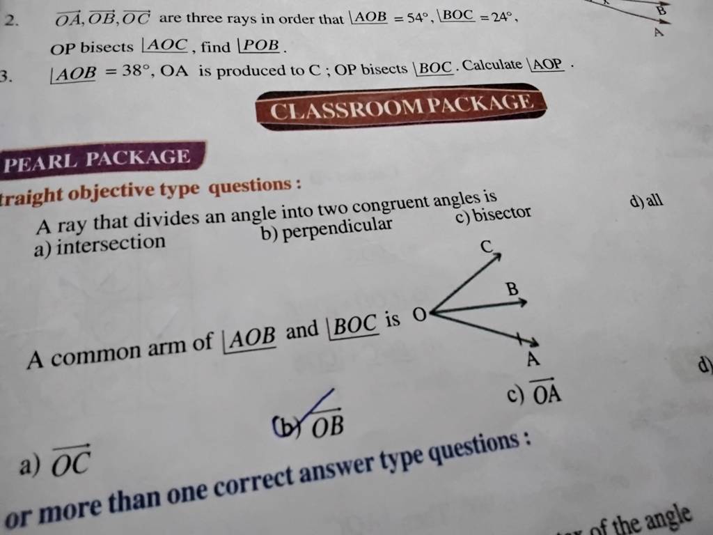 OA,OB,OC are three rays in order that ⌊AAOB=54∘,\BOC=24∘, OP bisects ⌊AOC..