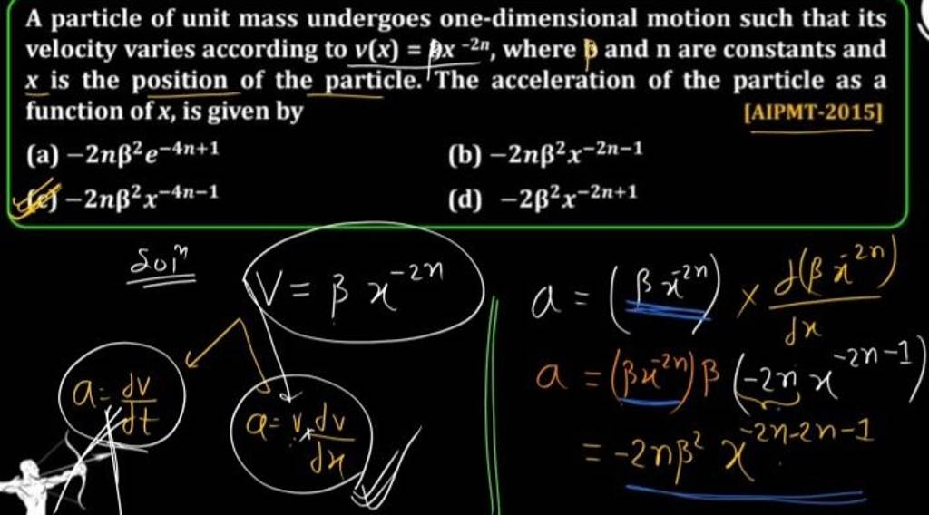 A particle of unit mass undergoes one-dimensional motion such that its ve..