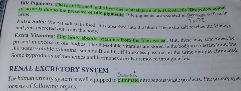 Bile Pigments: These are formed in the liver due to breakdown of red bloo..