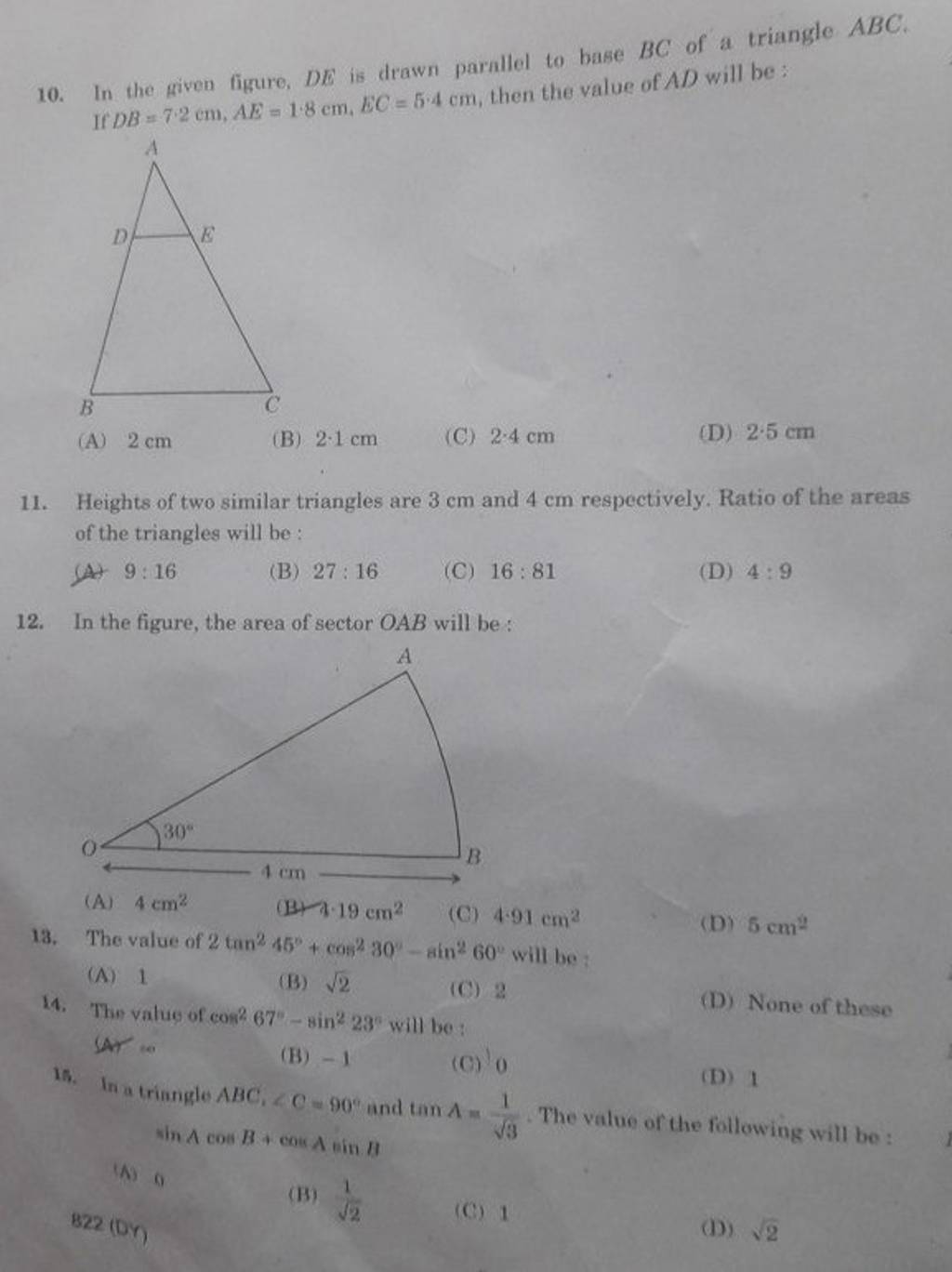 10. In the given figure, DE is drawn parallel to base BC of a triangle AB..