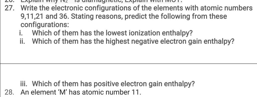 27. Write the electronic configurations of the elements with atomic numbe..