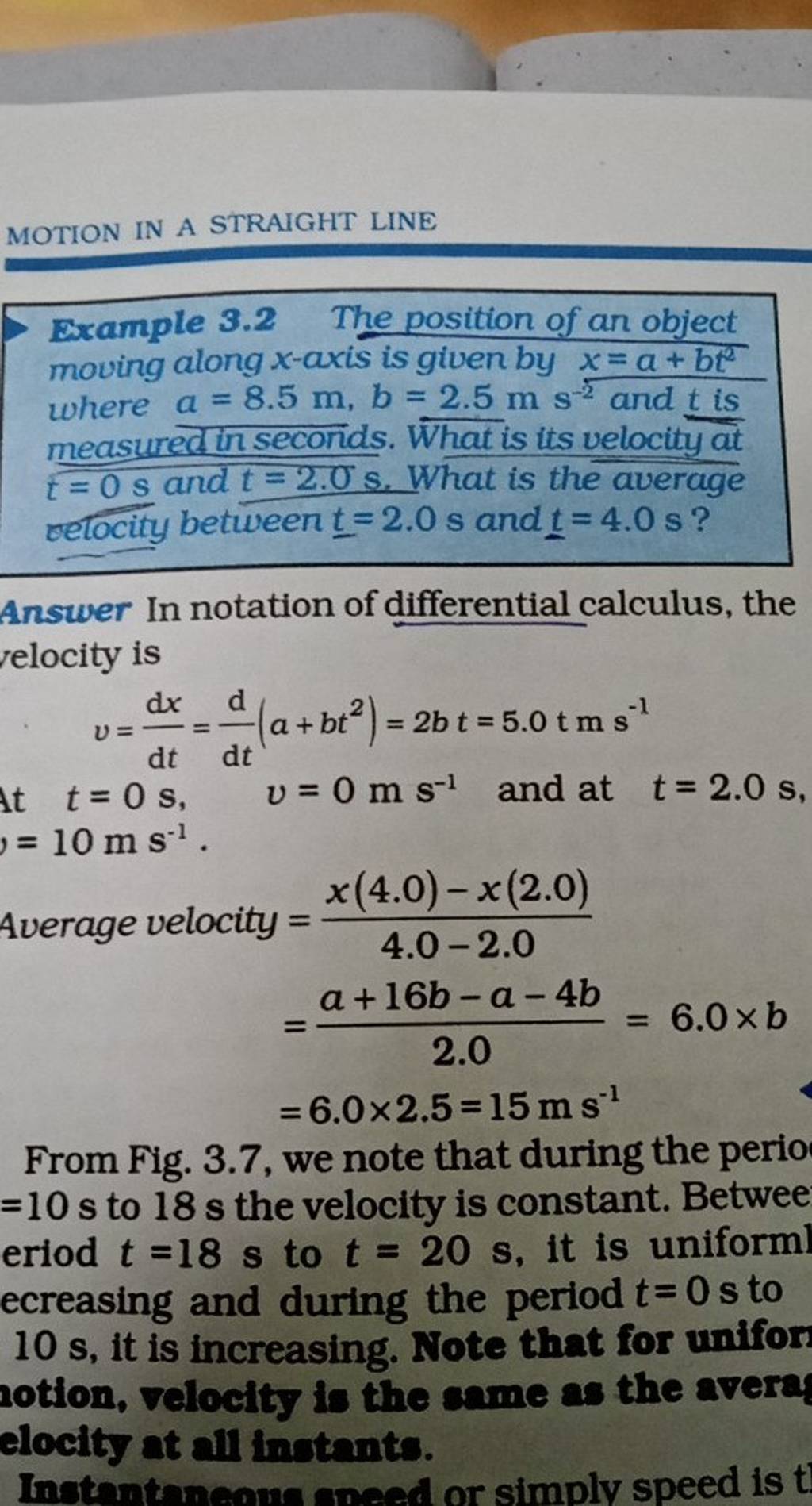MOTION IN A STRAIGHT LINE Example 3.2 The position of an object moving al..