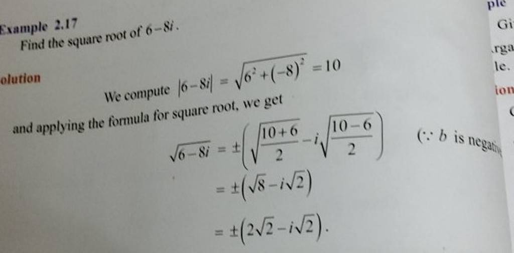 Example 2.17 Find the square root of 6−8i. olution We compute ∣6−8i∣=62+(..