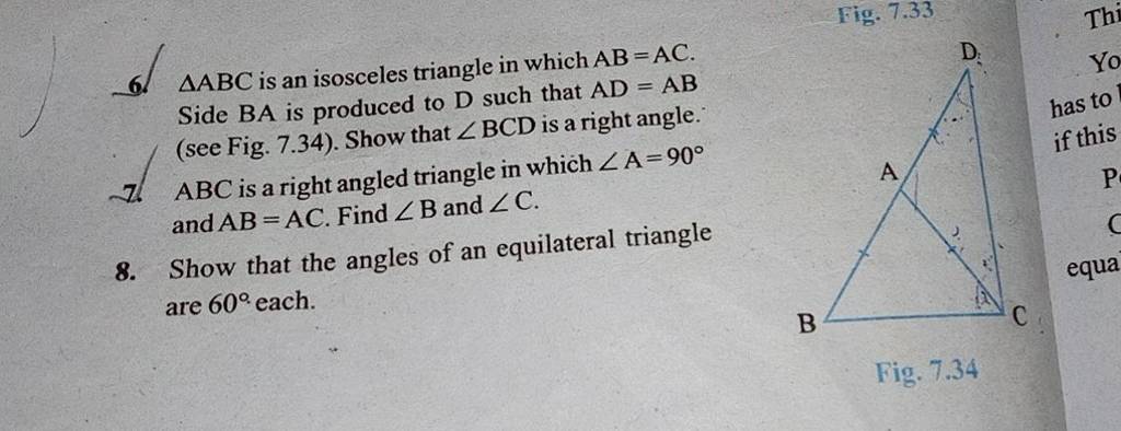 6. ABC is an isosceles triangle in which AB=AC. Side BA is produced to D..