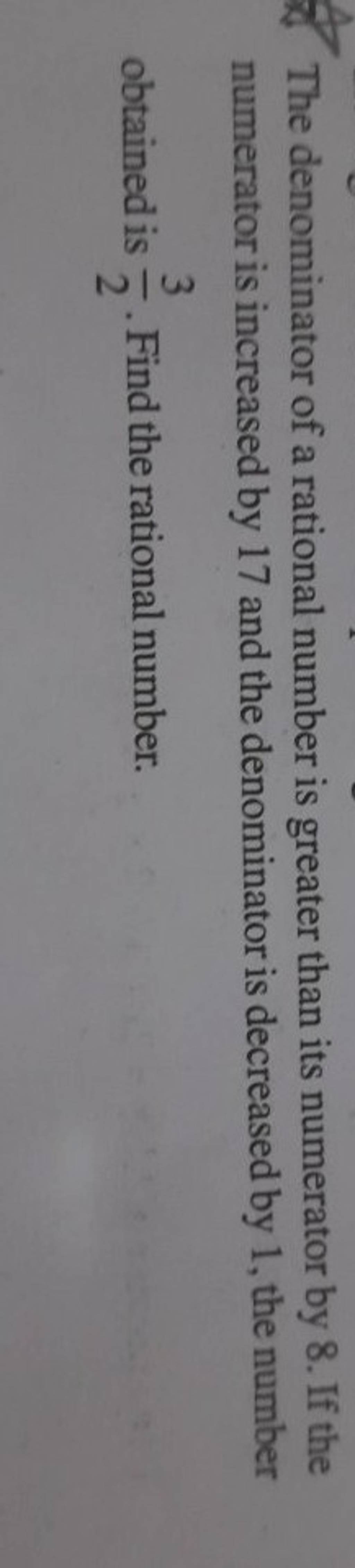 The Denominator Of A Rational Number Is Greater Than Its Numerator By 8