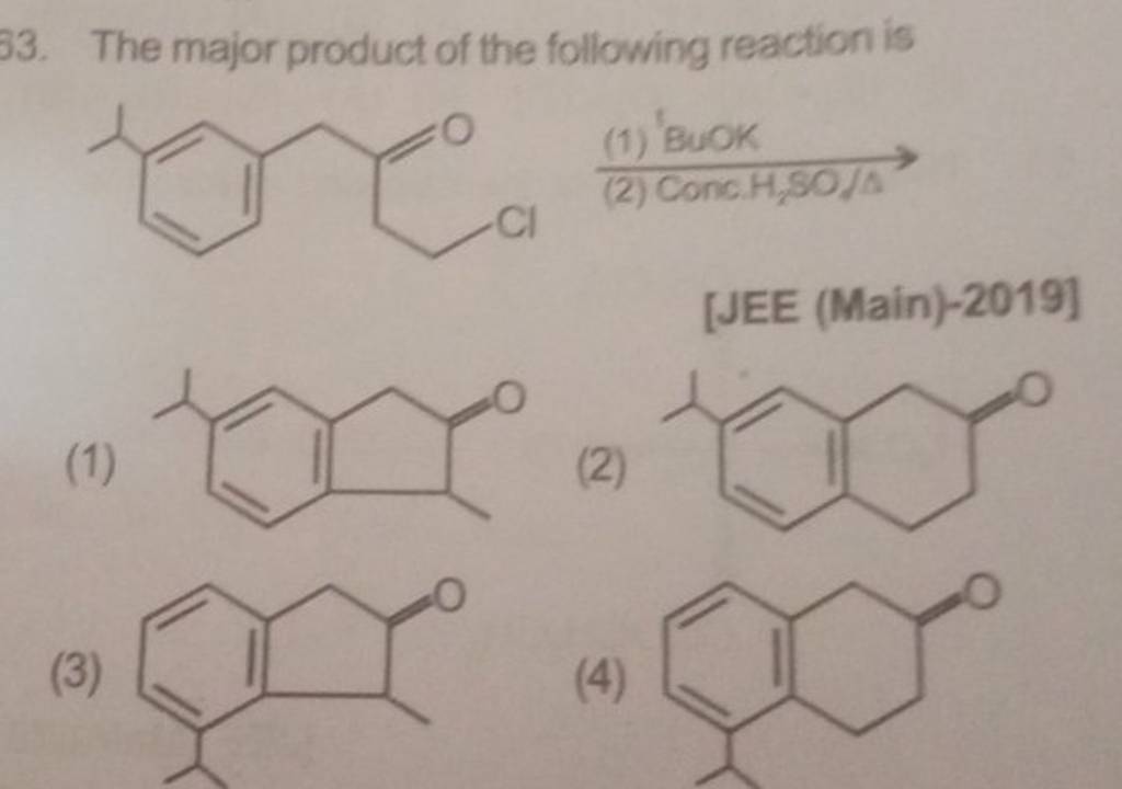 83. The major product of the following reaction is (1) BuOK(2)Conc⋅H2 SO..