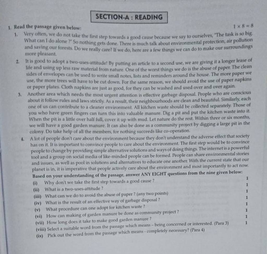 SECTION-A : READING 1. Read the passage given below: 1. Very often, we do..