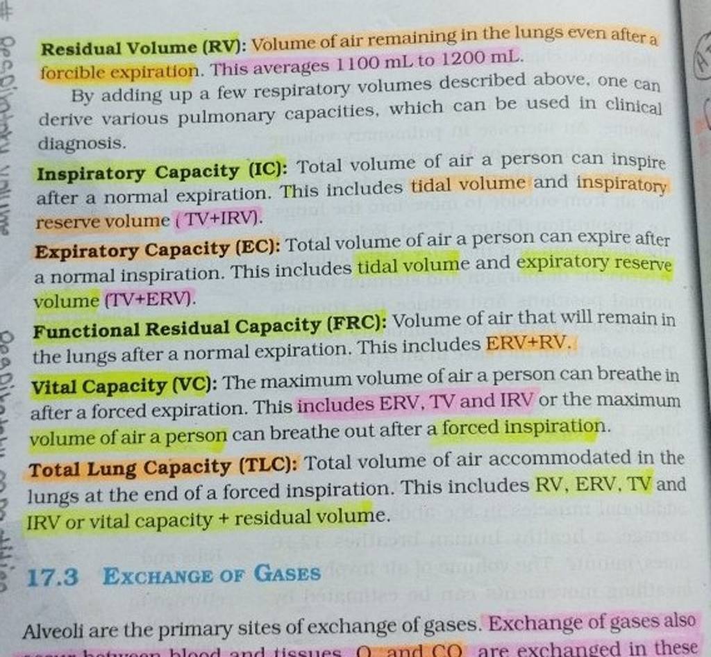 Residual Volume (RV): Volume of air remaining in the lungs even after a f.. Residual Volume (RV): Volume of air remaining in the lungs even after a f..