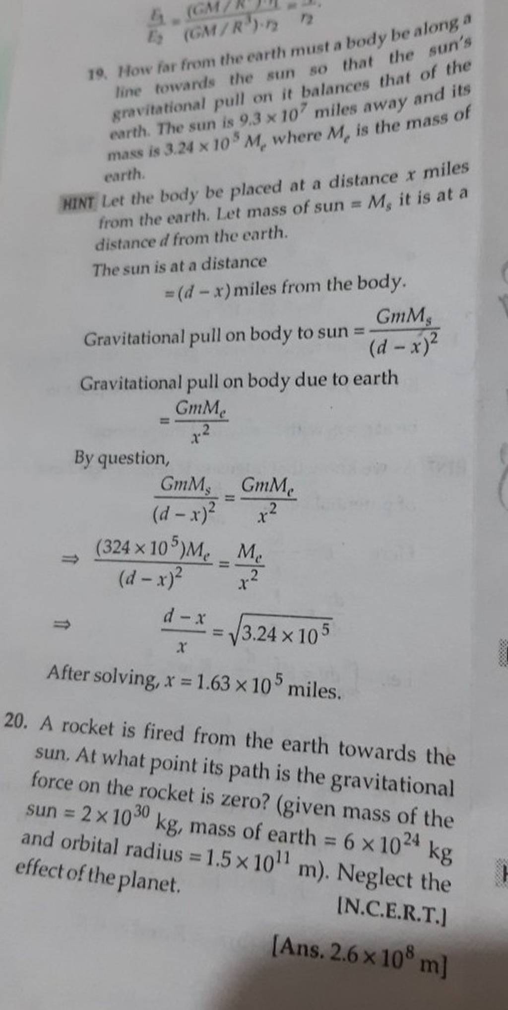 19. How far from the earth must a body be along a line towards the sun so..