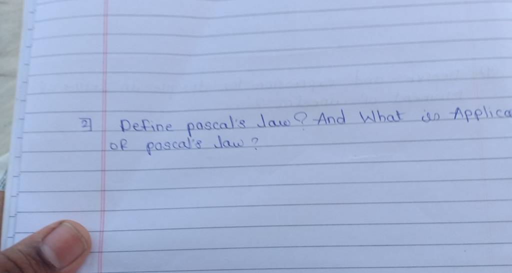 2) Define pascal's low? And What in Applica of poscal's law? | Filo